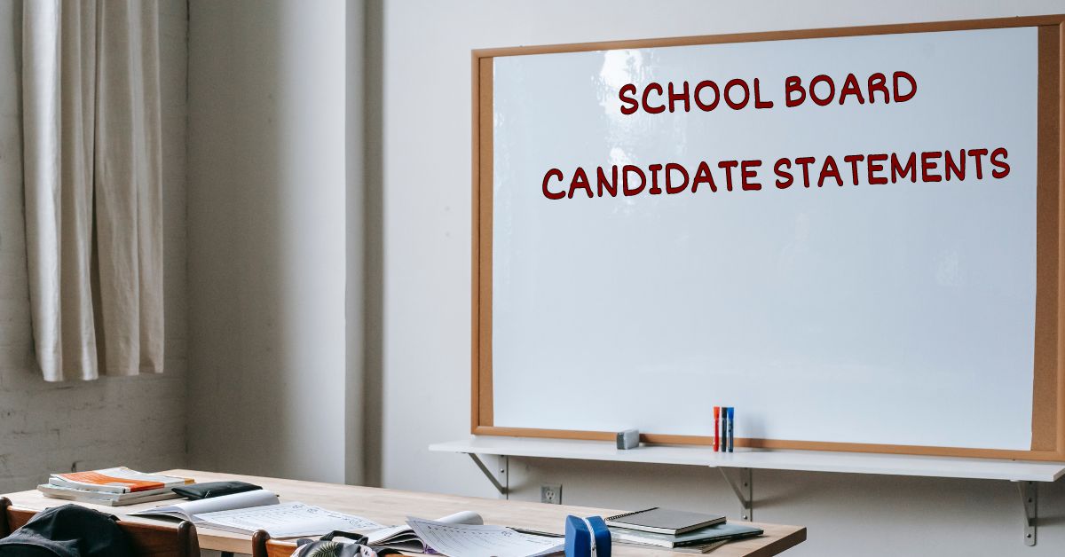 Writing Your School Board Candidate Statement, With Examples